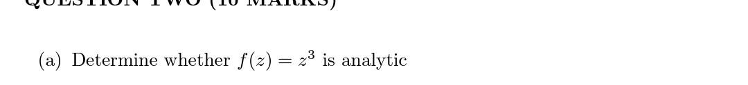 Solved (a) Determine whether f(x) = 23 is analytic | Chegg.com