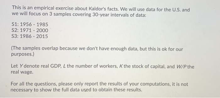This is an empirical exercise about Kaldor's facts. | Chegg.com