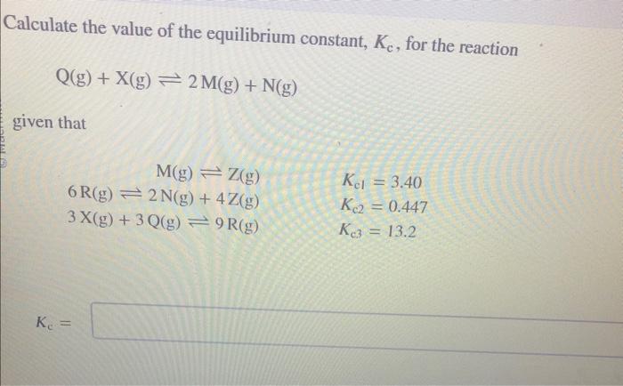 Solved Calculate the value of the equilibrium constant, Kc, | Chegg.com
