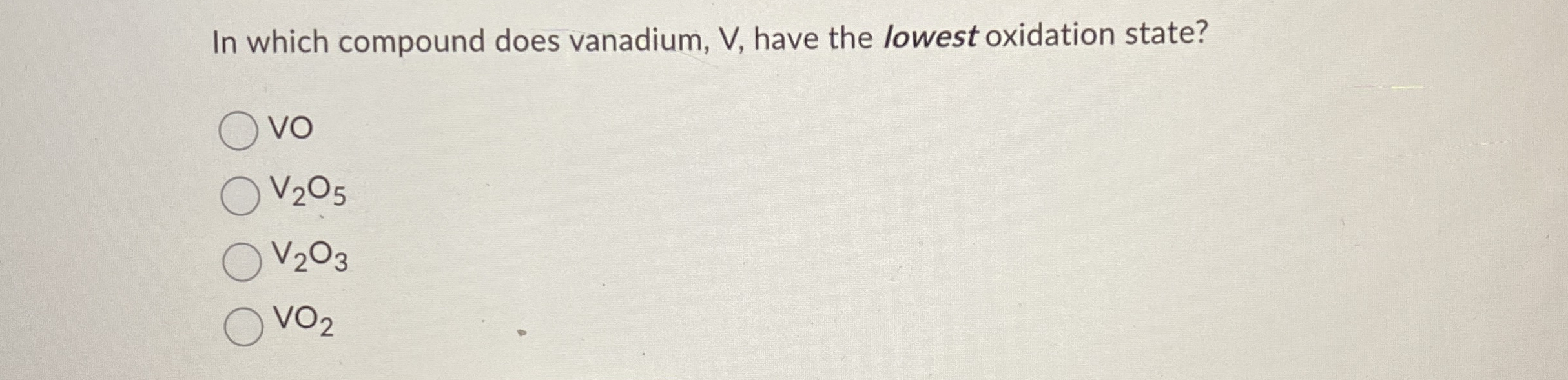 In which compound does vanadium, V, ﻿have the lowest | Chegg.com