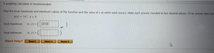 Solved A graphing calculator is recommended. Find the local | Chegg.com