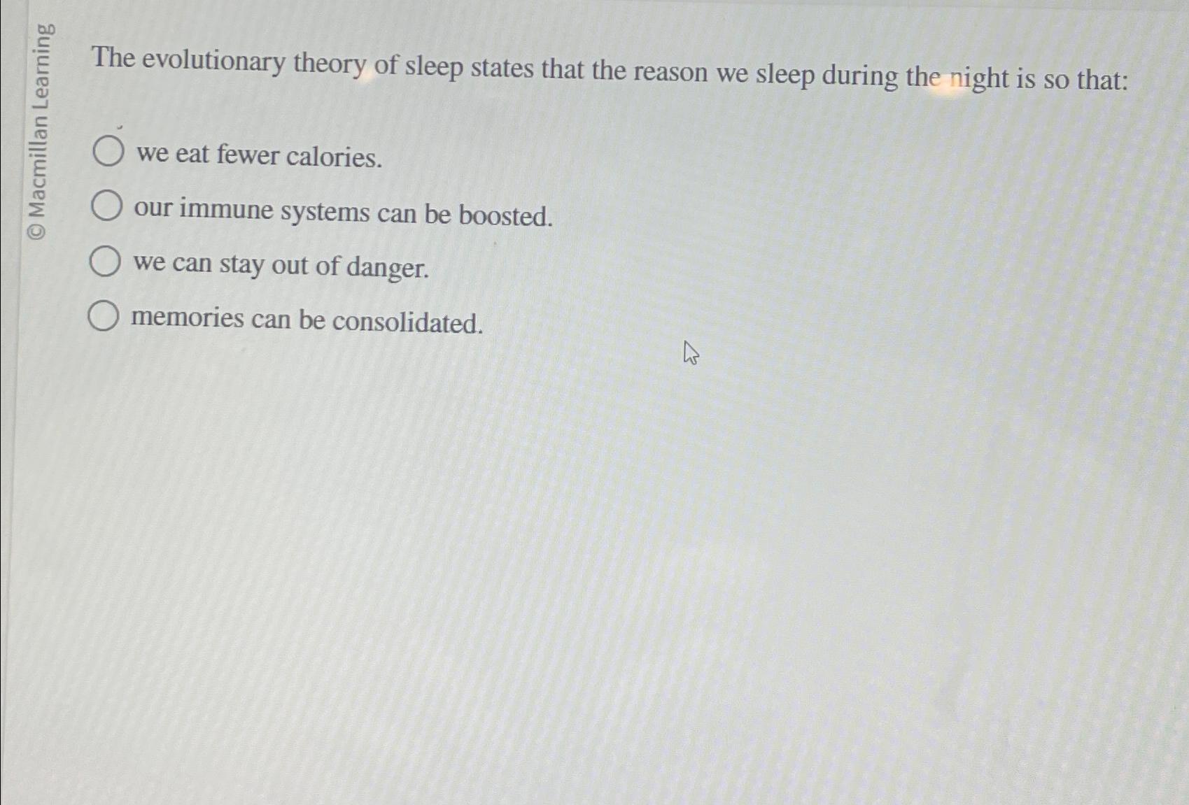 Solved The evolutionary theory of sleep states that the | Chegg.com