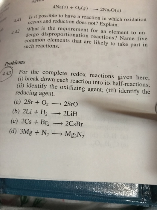 Solved 4Na(s) + O2(g) - 2Na2O(s) Is it possible to have a | Chegg.com