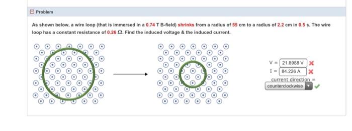 Solved Problem As shown below, a wire loop (that is immersed | Chegg.com