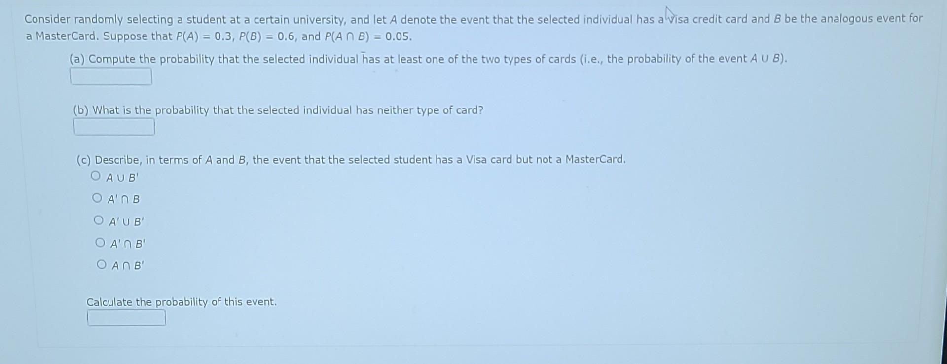 Solved Consider randomly selecting a student at a certain | Chegg.com
