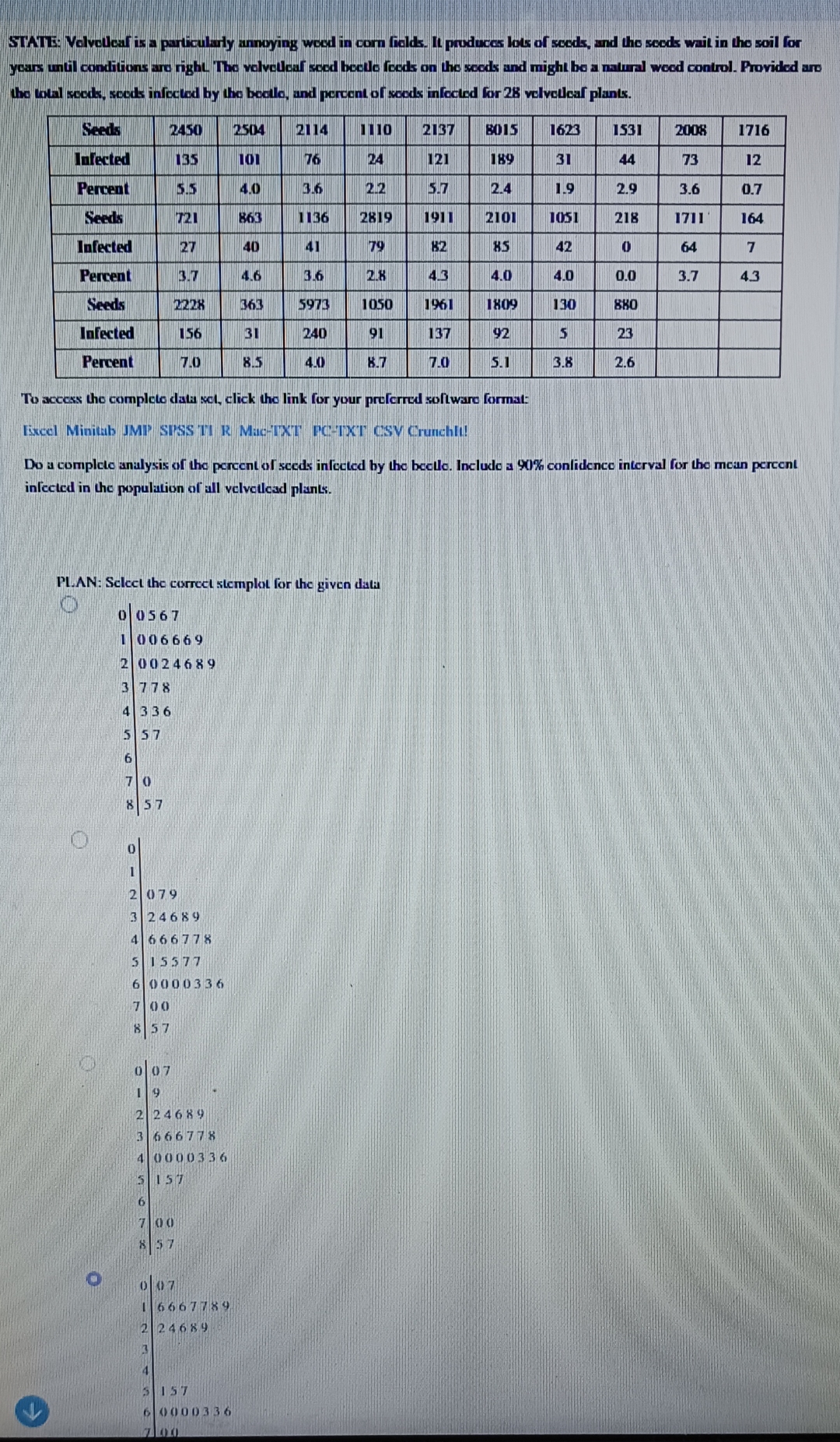 Solved STATEE: Volvelleaf is a particularly annoying woed in | Chegg.com