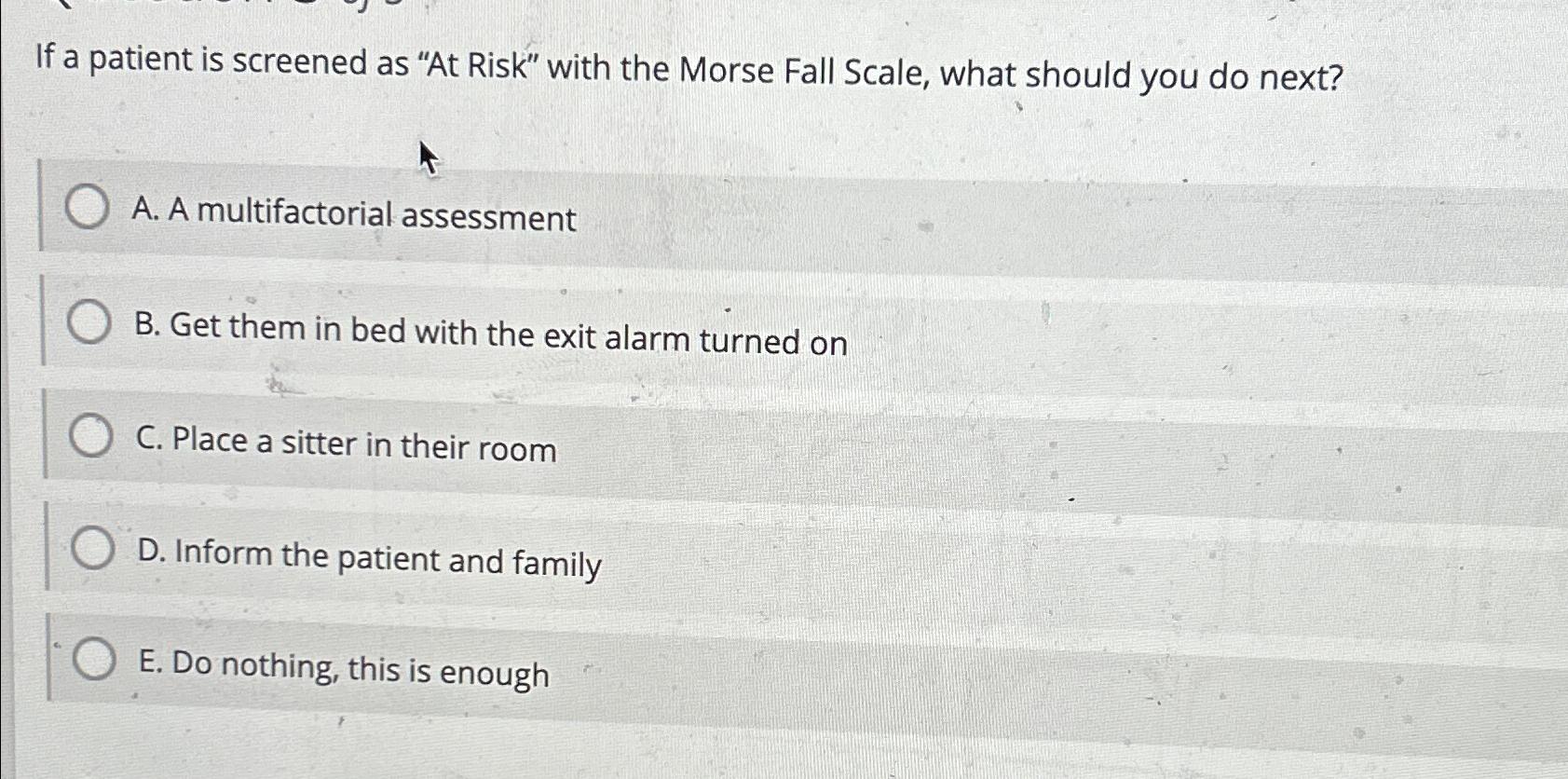 Solved If a patient is screened as "At Risk" with the Morse | Chegg.com
