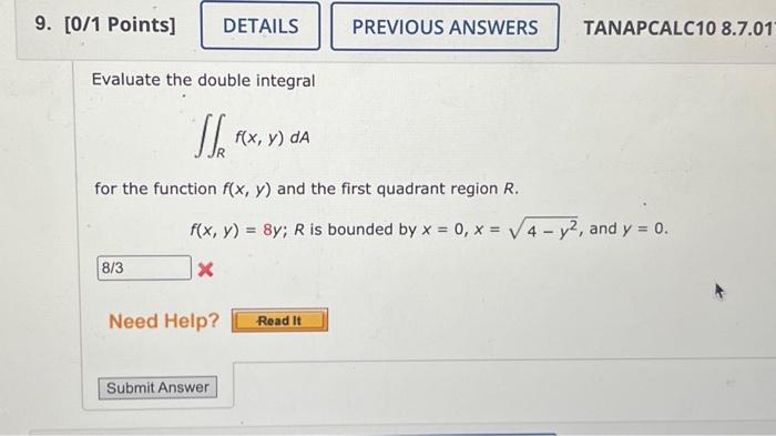 [Solved]: double integral Evaluate the double integral Rf(x