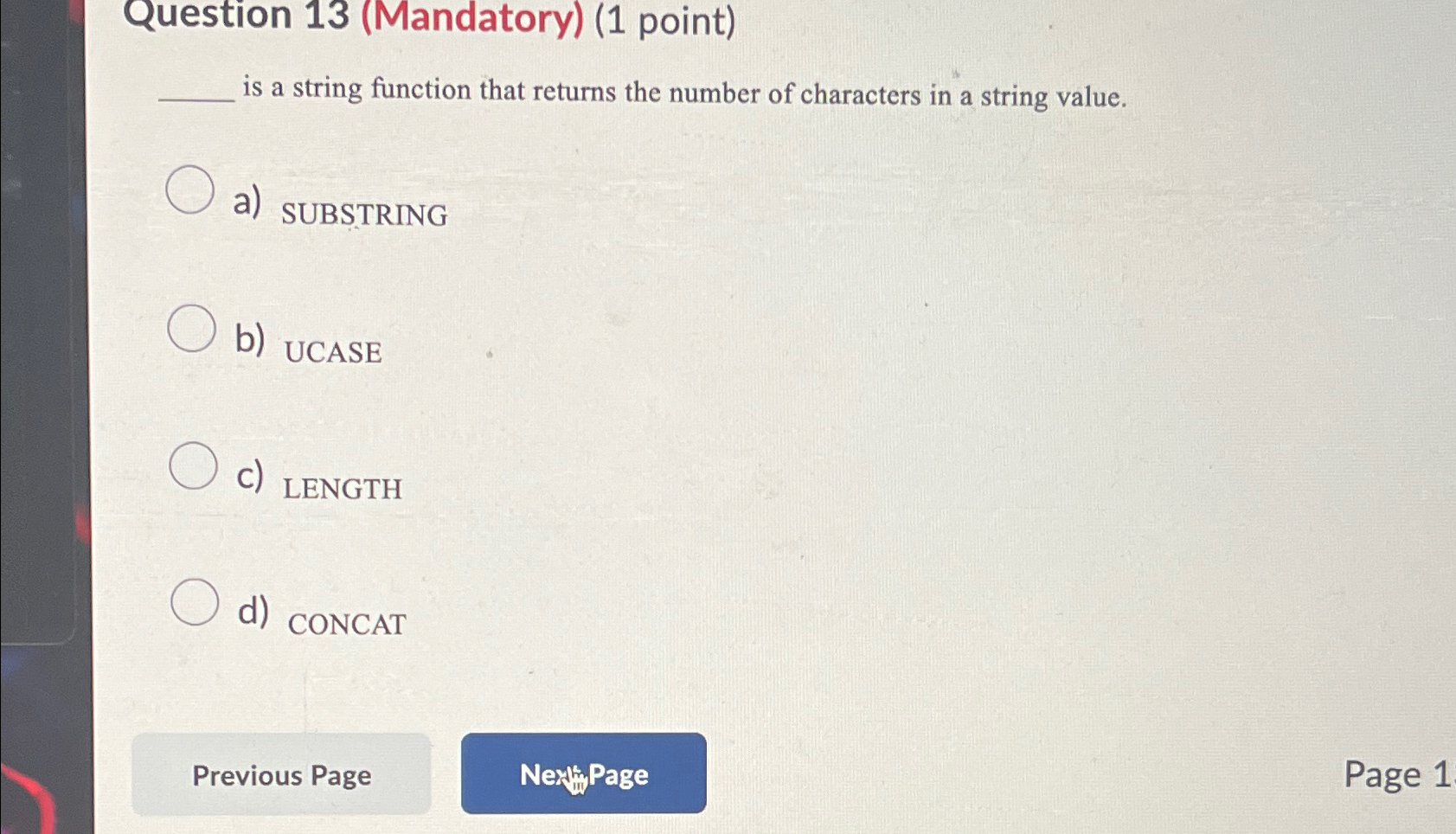 Solved Question 13 (Mandatory) (1 ﻿point)is a string | Chegg.com
