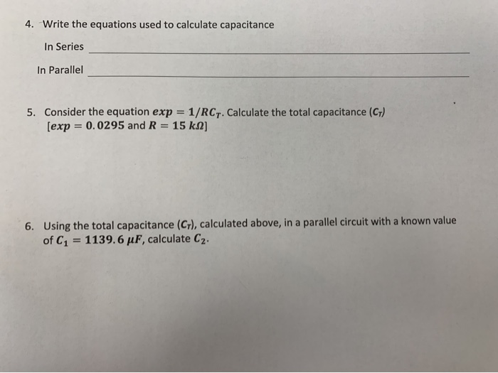 Solved 4. Write the equations used to calculate capacitance | Chegg.com