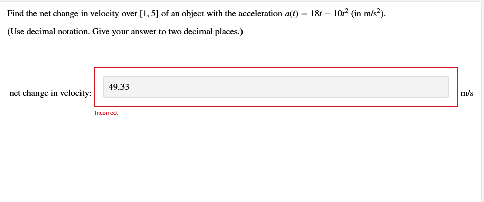 Solved Find the net change in velocity over 1,5 ﻿of an | Chegg.com