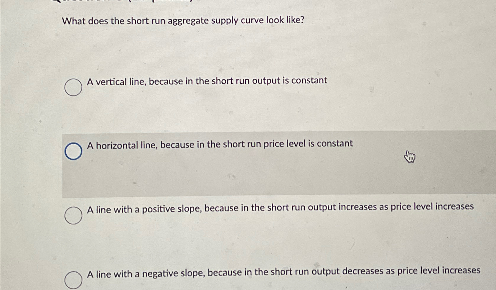 Solved What does the short run aggregate supply curve look | Chegg.com
