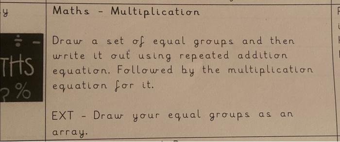 Solved Maths - Multiplication Draw a set of equal groups and | Chegg.com