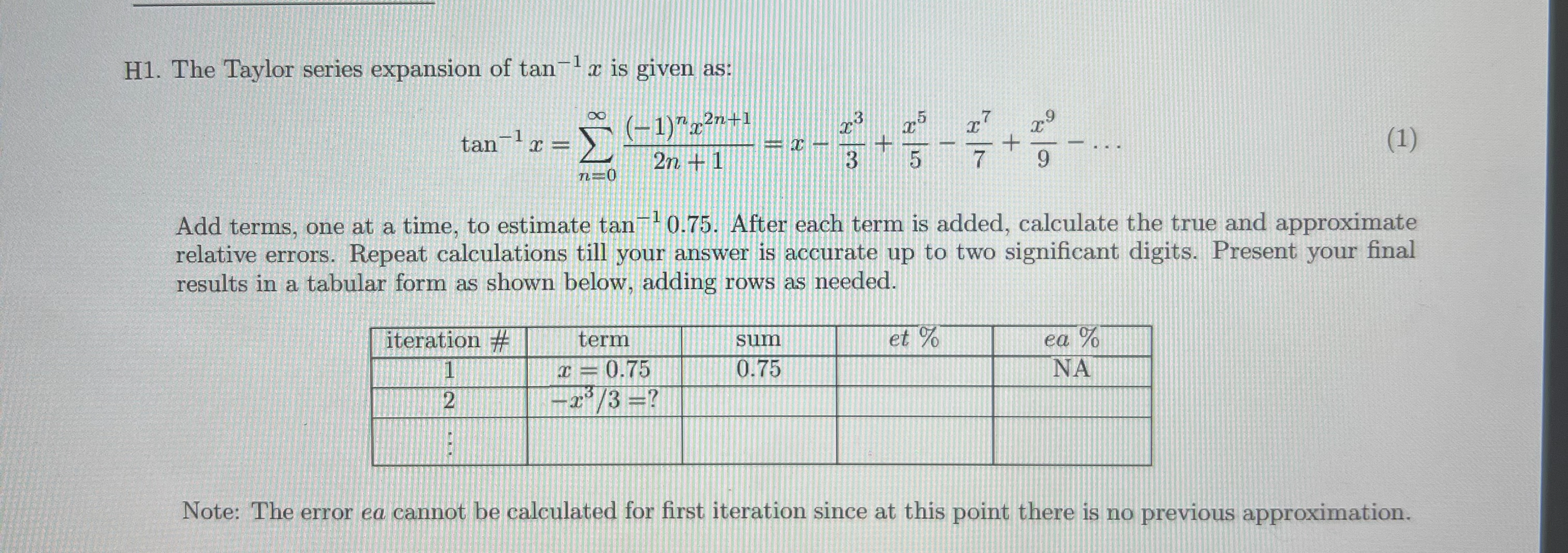 Solved H1. ﻿The Taylor series expansion of tan-1x ﻿is given | Chegg.com