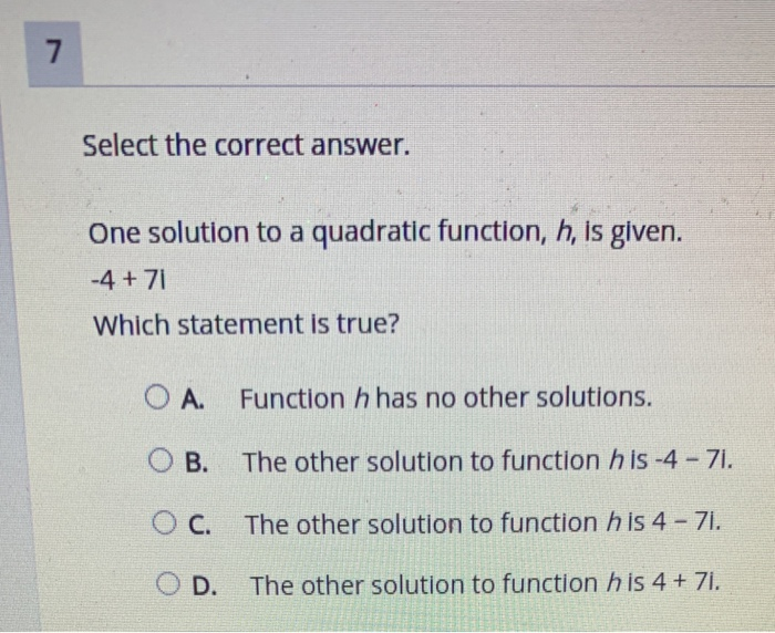 Solved 7. Select the correct answer. One solution to a | Chegg.com