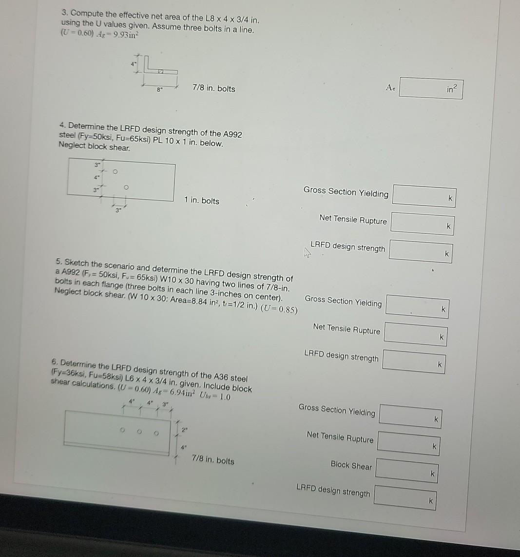 Solved 3. Compute the effective net area of the L8 x 4 x 3/4 | Chegg.com