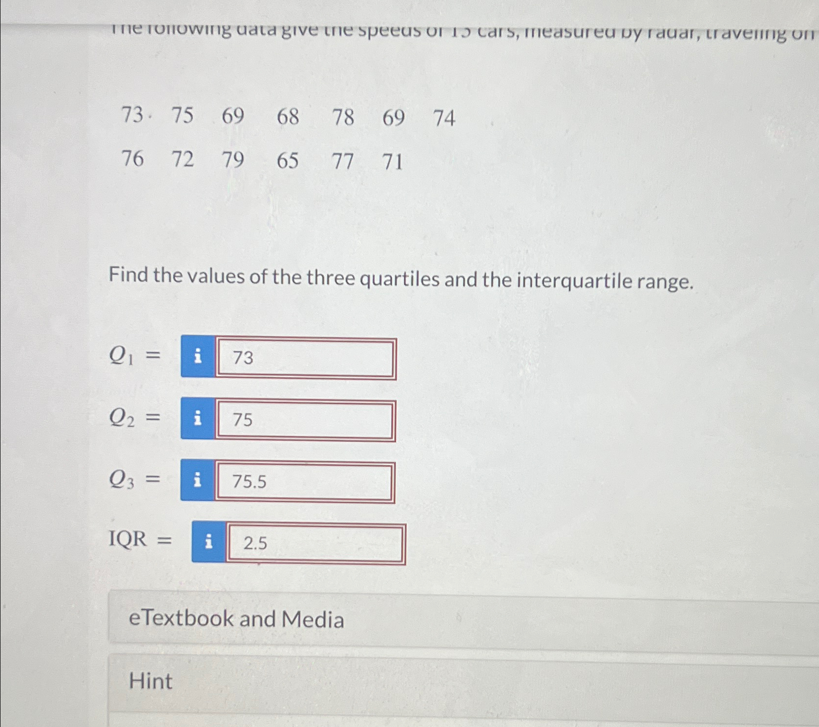 Solved 73,75,69,68,78,69,7476,72,79,65,77,71Find the values | Chegg.com