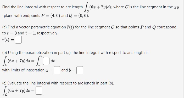 Solved Find the line integral with respect to arc length | Chegg.com