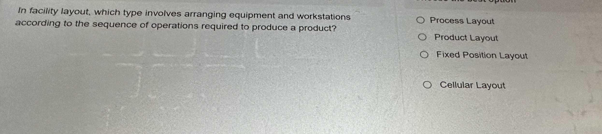 Solved In facility layout, which type involves arranging | Chegg.com
