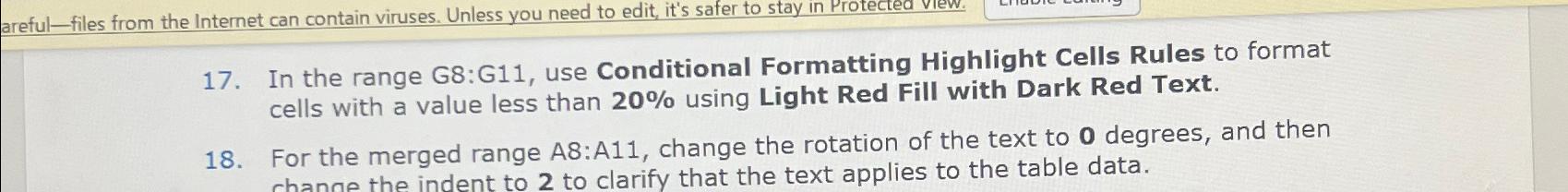 Solved In the range G8:G11, ﻿use Conditional Formatting | Chegg.com