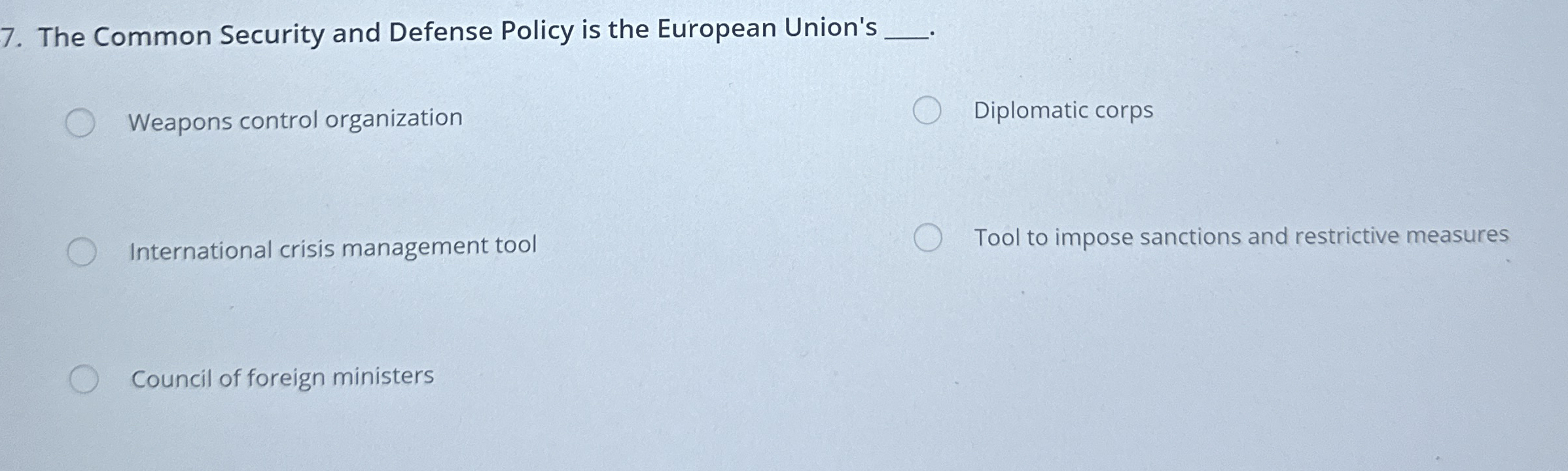 Solved The Common Security and Defense Policy is the | Chegg.com