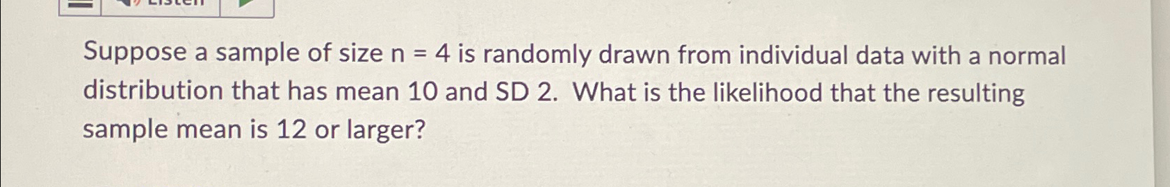 Solved Suppose a sample of size n=4 ﻿is randomly drawn from | Chegg.com