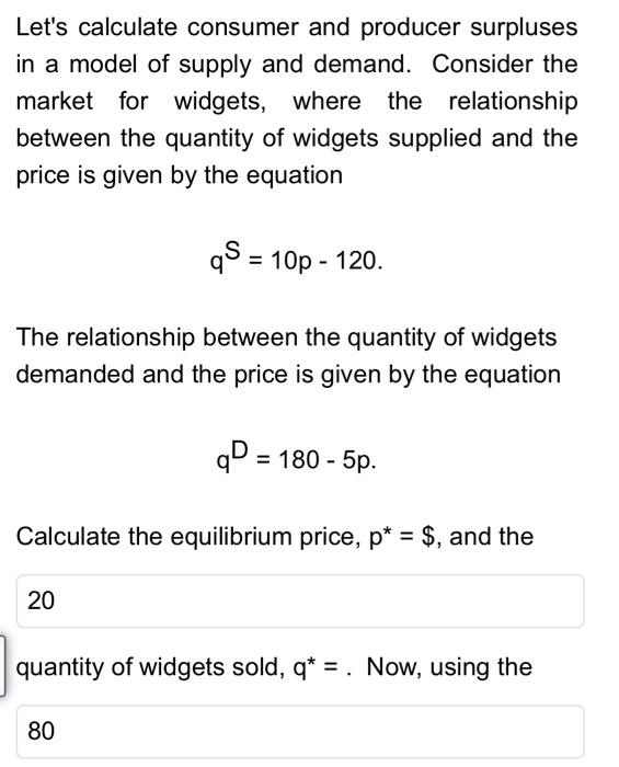 Solved Let's calculate consumer and producer surpluses in a | Chegg.com