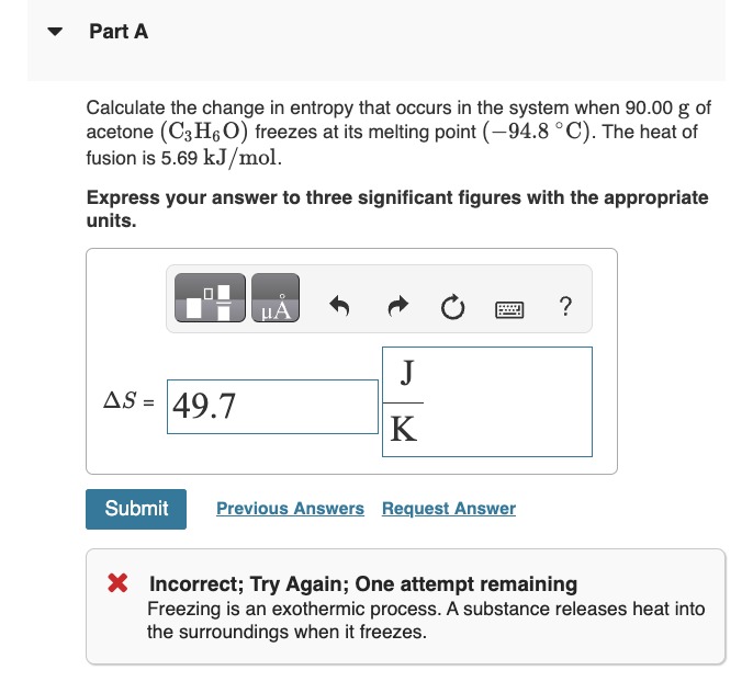 Solved Calculate the change in entropy that occurs in the | Chegg.com