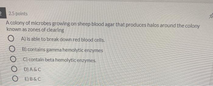 Solved 2 2.5 points A colony of microbes growing on sheep | Chegg.com