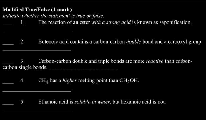 Solved Modified True/False (1 mark) Indicate whether the | Chegg.com