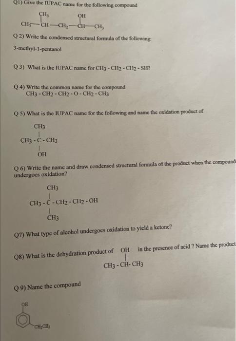 Solved Q1) Give the IUPAC name for the following compound Q | Chegg.com