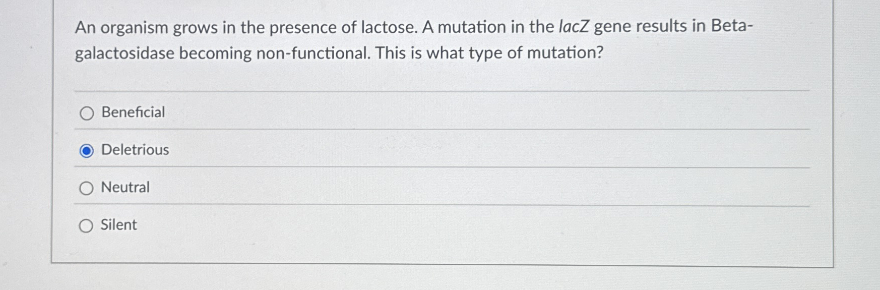 Solved An organism grows in the presence of lactose. A | Chegg.com