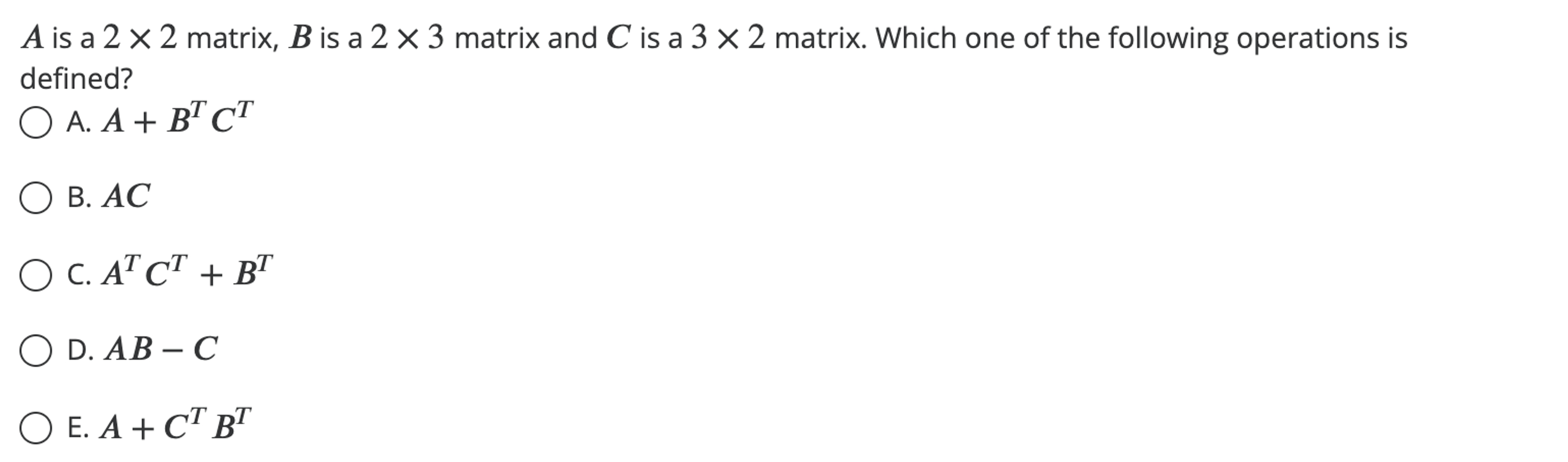 Solved A ﻿is a 2×2 ﻿matrix, B ﻿is a 2×3 ﻿matrix and C ﻿is a | Chegg.com