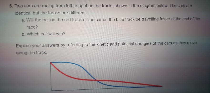 Solved 5. Two cars are racing from left to right on the | Chegg.com