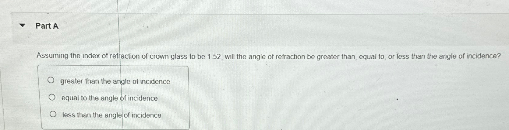 Solved Part AAssuming the index of refraction of crown glass | Chegg.com