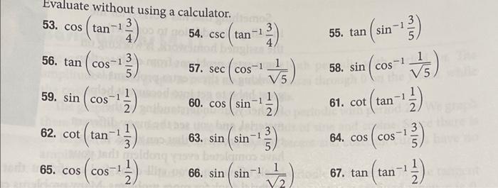 Solved Evaluate without using a calculator. 53. cos tan »s | Chegg.com