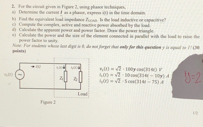 Solved 2. For the circuit given in Figure 2, using phasor | Chegg.com