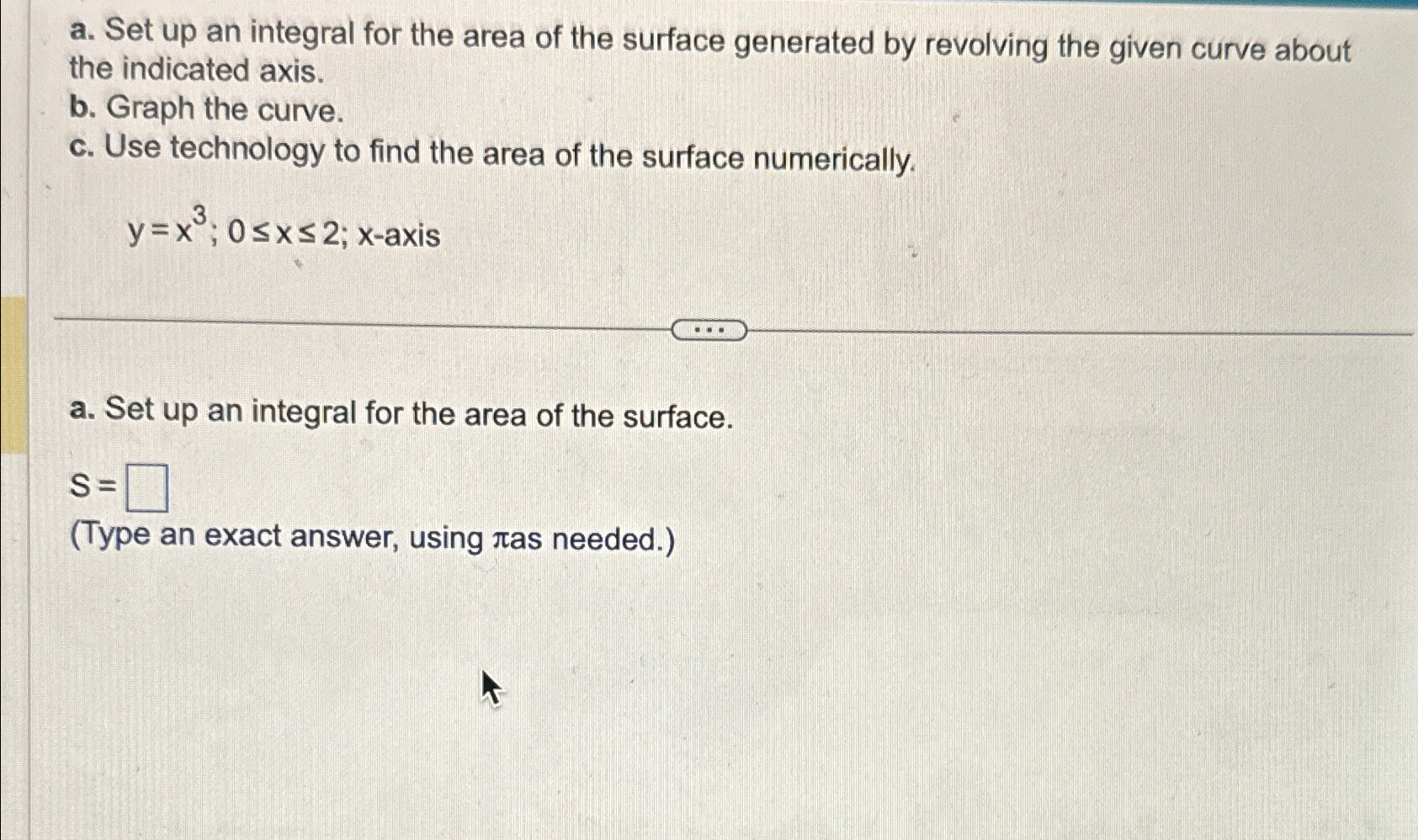 Solved a. ﻿Set up an integral for the area of the surface | Chegg.com