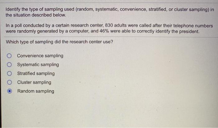 Solved Identify the type of sampling used (random, | Chegg.com