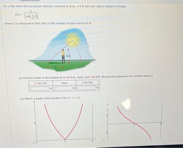 [Solved]: On a day when the sun passes directly overhead at