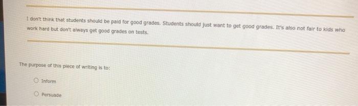 Solved I don't think that students should be paid for good | Chegg.com