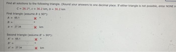 Solved Find all solutions to the following triangle. (Round | Chegg.com