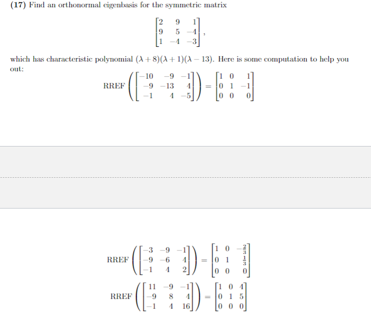 Solved (17) ﻿Find an orthonormal eigenbasis for the | Chegg.com