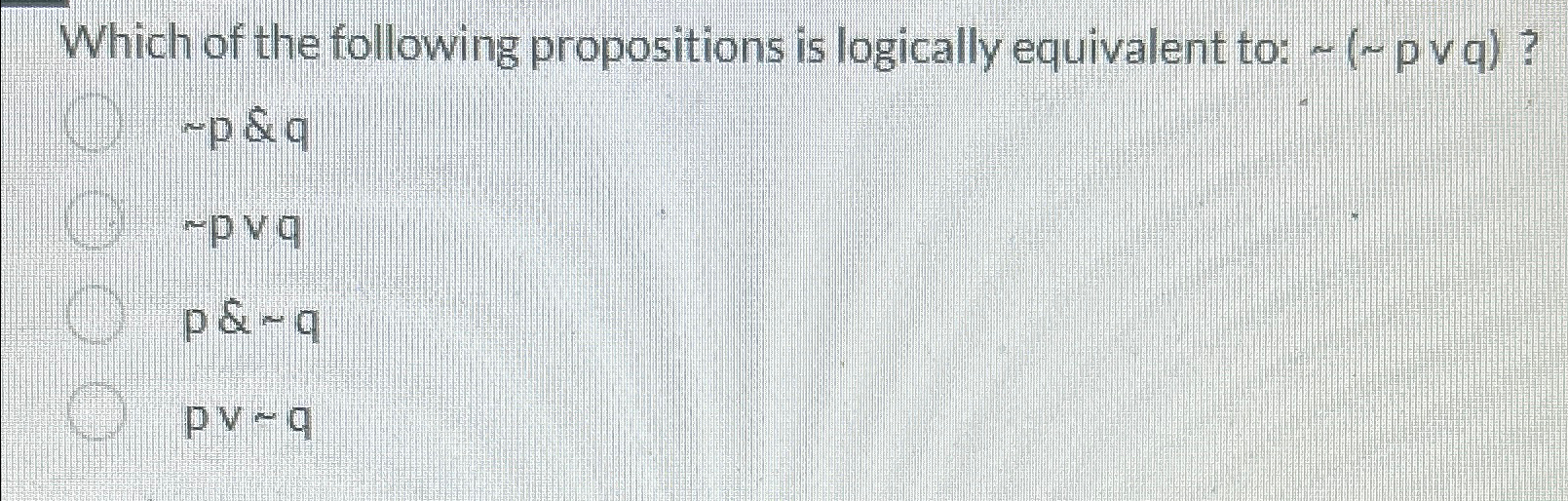 Solved Which of the following propositions is logically | Chegg.com