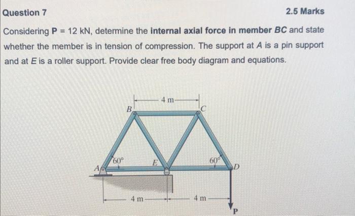 Solved Considering P=12kN, determine the internal axial | Chegg.com