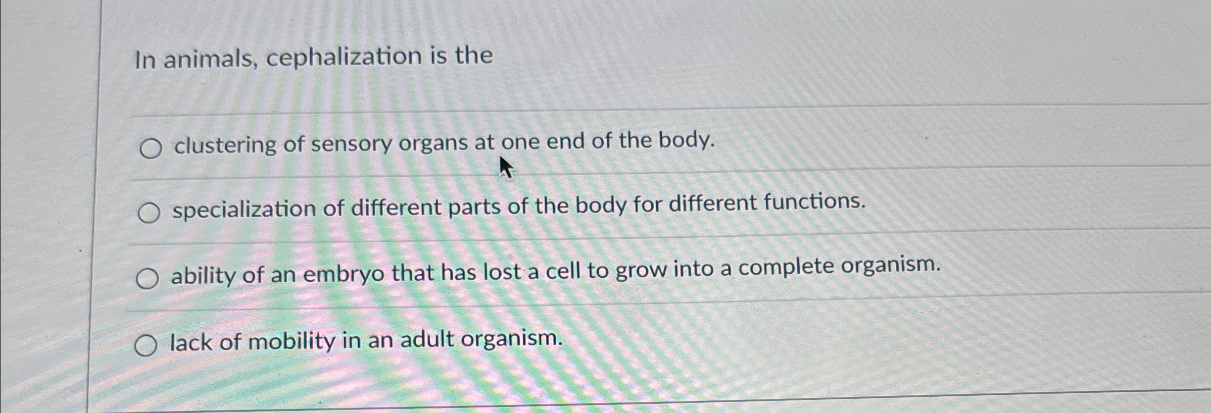 Solved In animals, cephalization is theclustering of sensory | Chegg.com