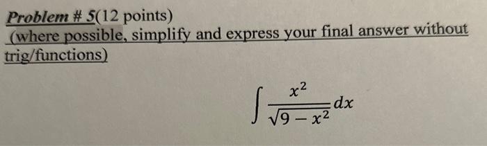 Solved Problem \# 5 (12 points) (where possible, simplify | Chegg.com