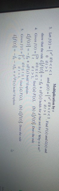 Solved 0 ift > 1 Multiplication by s 3. Let f(0) = { if 0 | Chegg.com