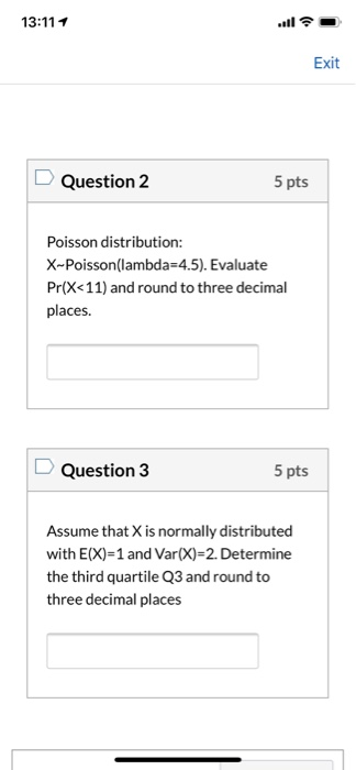 Solved 13:111 all Exit Question 2 5 pts Poisson | Chegg.com Solved 13:111 all Exit Question 2 5 pts Poisson | Chegg.com
