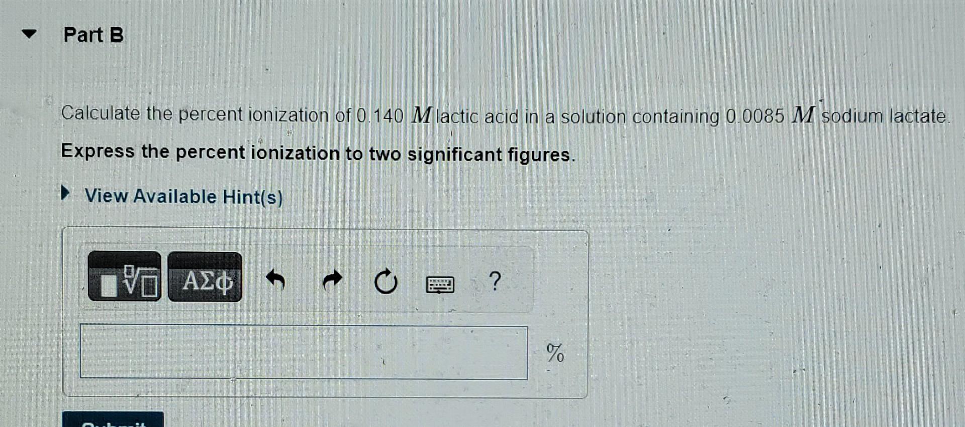Solved Calculate the percent ionization of 0.140M lactic | Chegg.com
